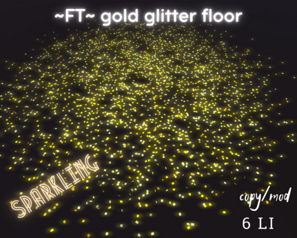 Second Life Marketplace - ~FT~ gold glitter floor